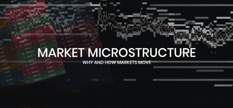 Market Microstructure Explained - Why and how markets move ...